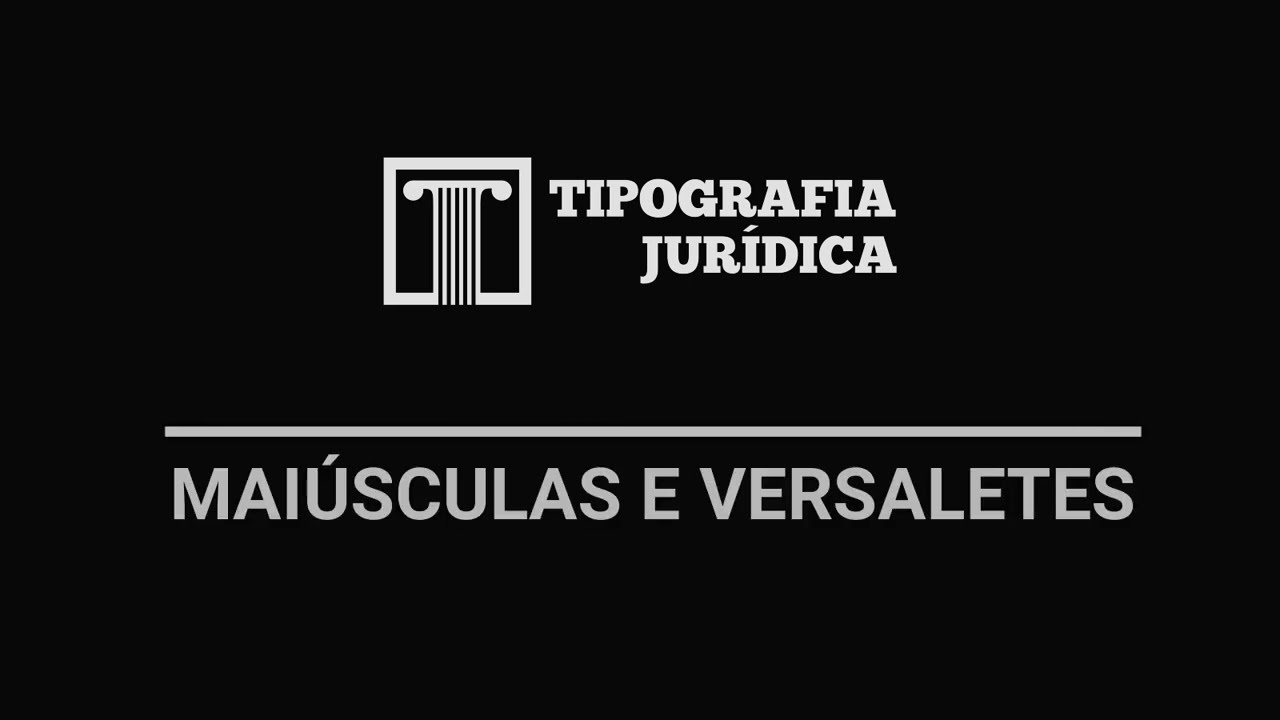Uso correto do versalete em petições e documentos jurídicos - YouTube