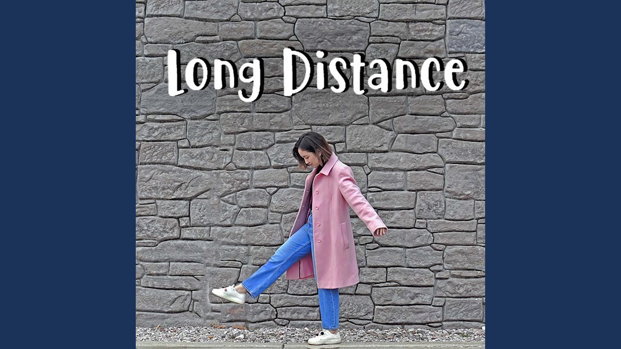 Long Distance - YouTube