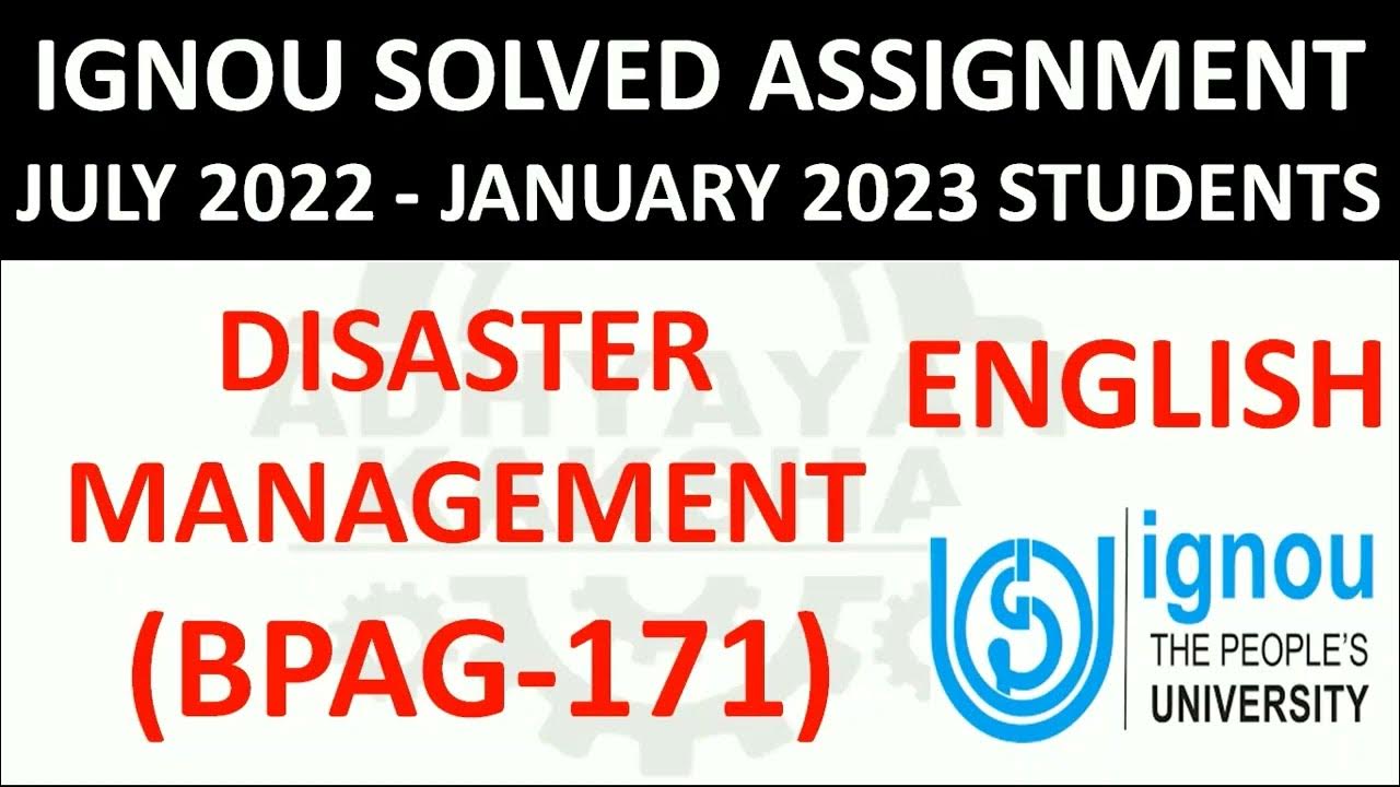 BPAG 171 (ENGLISH) DISASTER MANAGEMENT - IGNOU SOLVED ASSIGNMENT 2022-2023 - JULY 2022 JANUARY ...