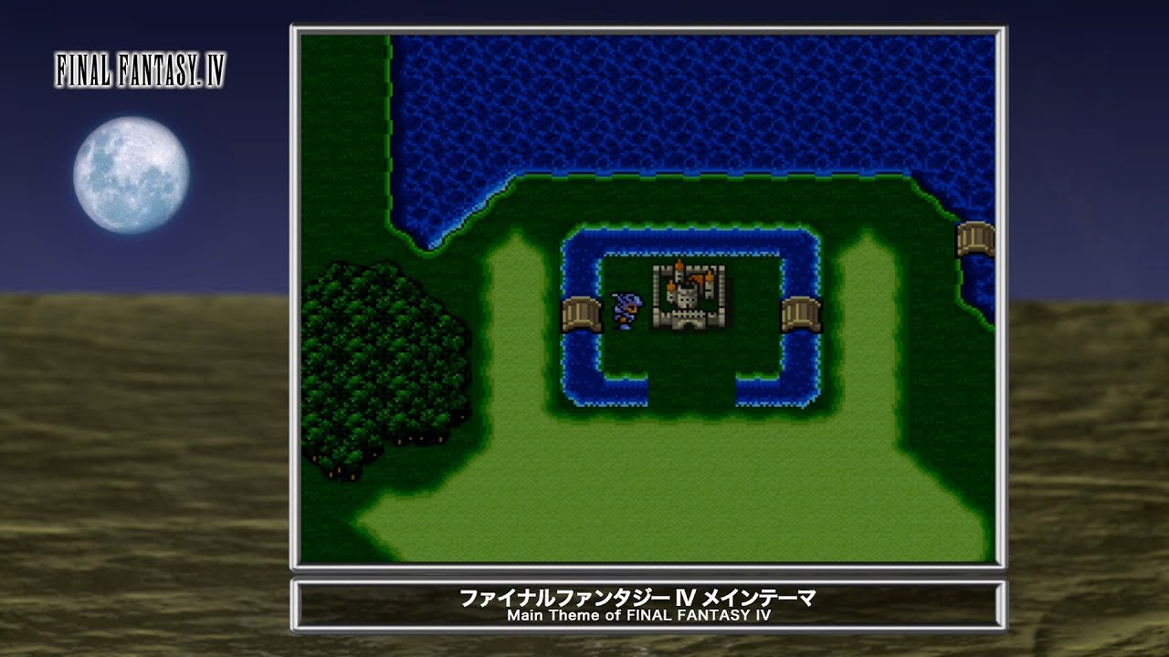  Video Soundtrack Main Theme Of FINAL FANTASY IV FINAL FANTASY IV