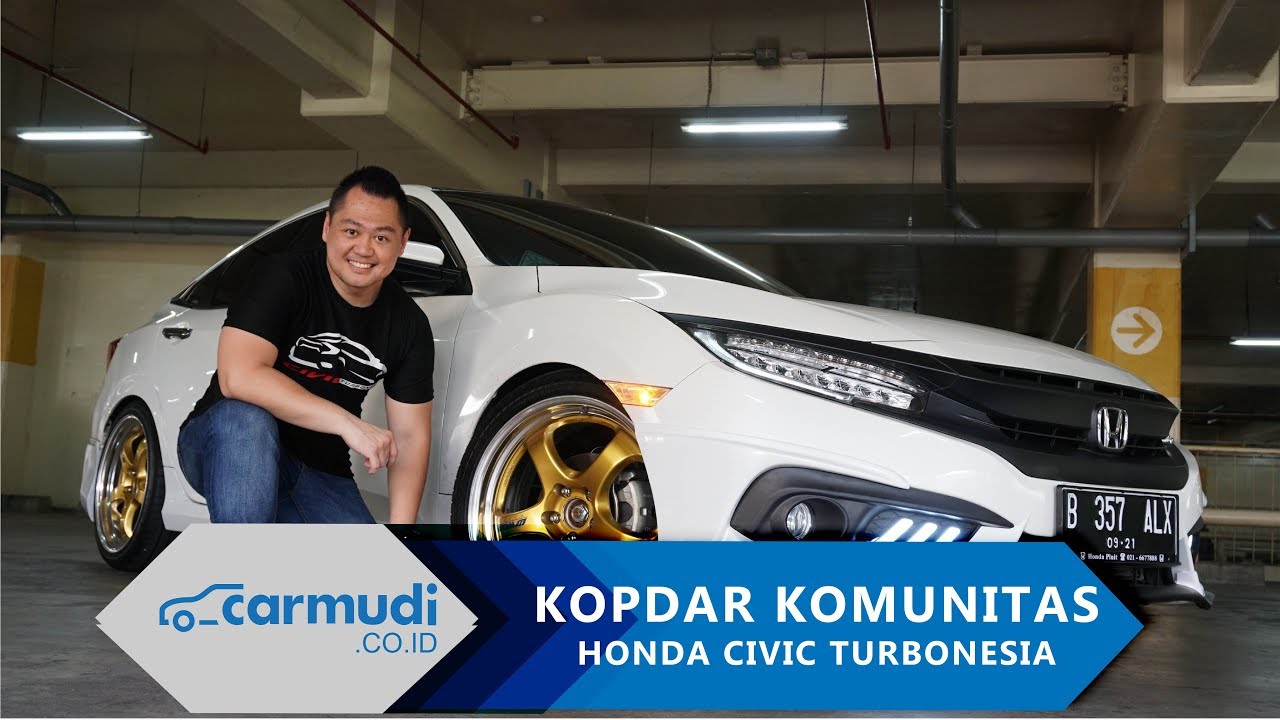 KOPDAR KOMUNITAS - Apa Kata Komunitas Tentang All New Honda Civic Turbo ...