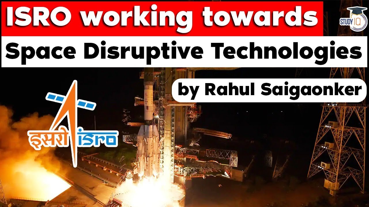 ISRO Technology Conclave 2021 - Futuristic and Disruptive Technologies ...