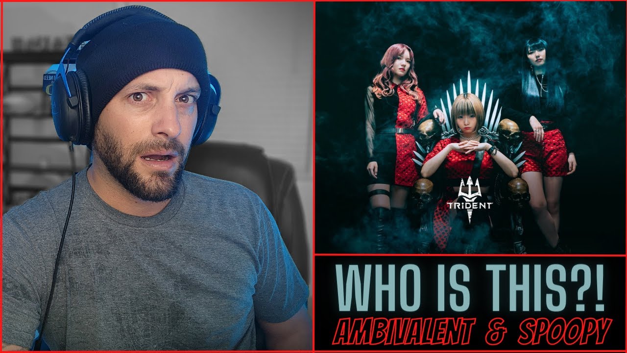 WHO IS TRIDENT?! First Reaction - Ambivalent and Spoopy! - YouTube