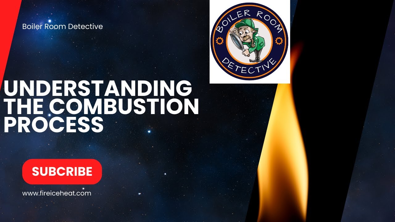 Understanding the Combustion Process - YouTube