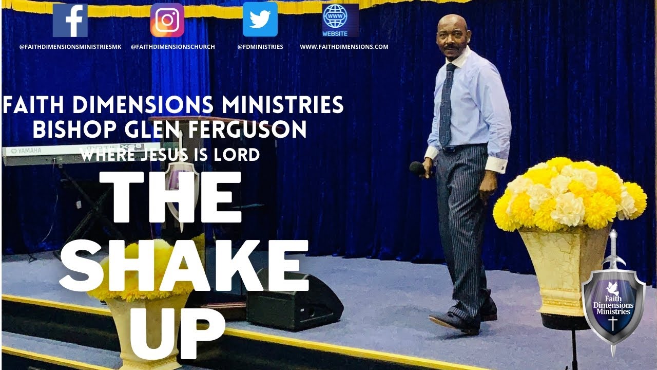 Bishop Glen Ferguson: The Shake Up - Joel 2:30-32 - Joel 2:30-32 - Bible Portal