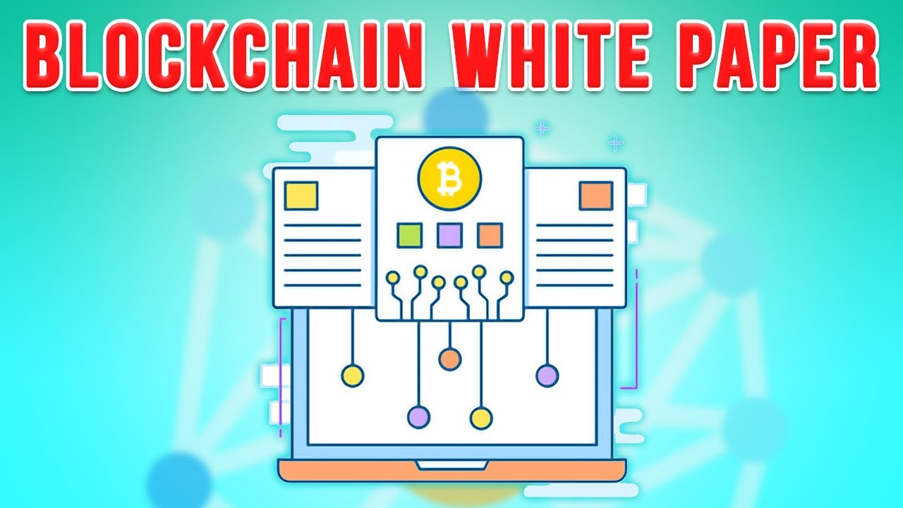What is a Blockchain White Paper? (animated explainer video) - YouTube