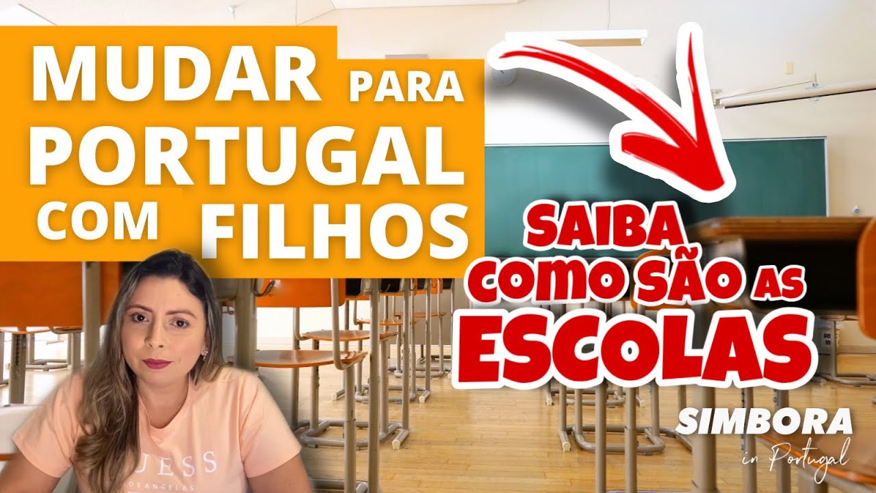 ESCOLA EM PORTUGAL: O que você precisa saber! |Simbora in Portugal ...