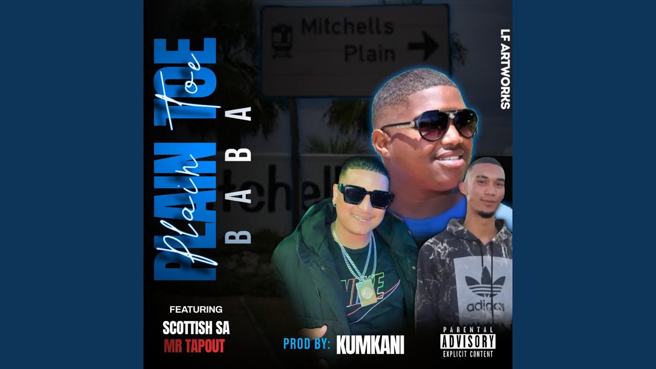 Plain Toe Baba (feat. Scottish_SA & Mr Tapout) - YouTube Music