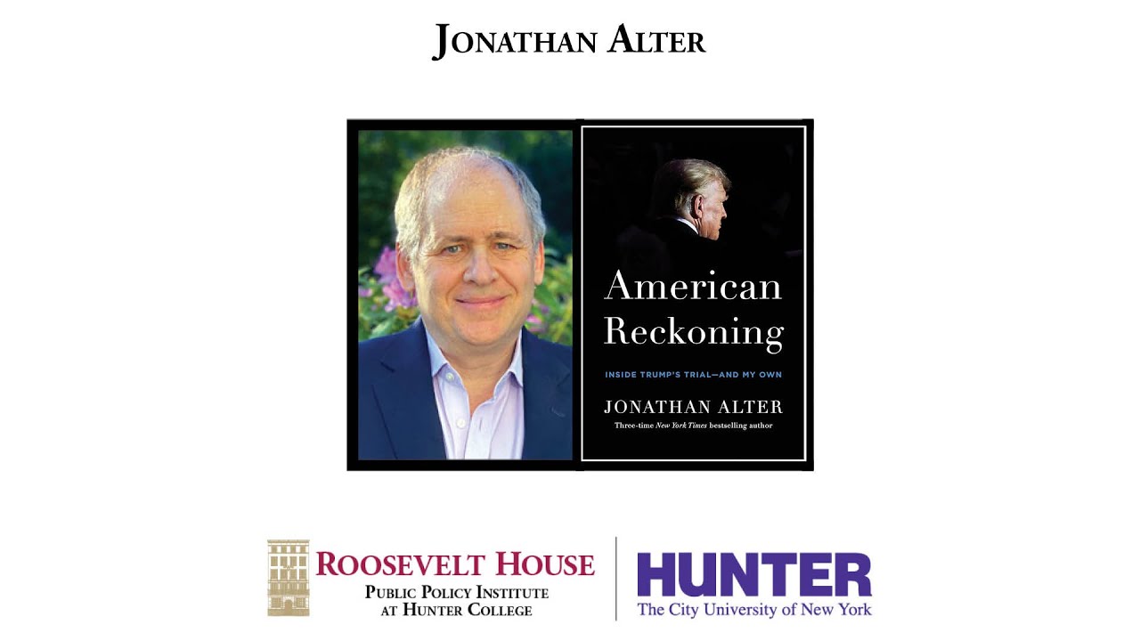 Jonathan Alter — American Reckoning: Inside Trump's Trial – And My Own - YouTube