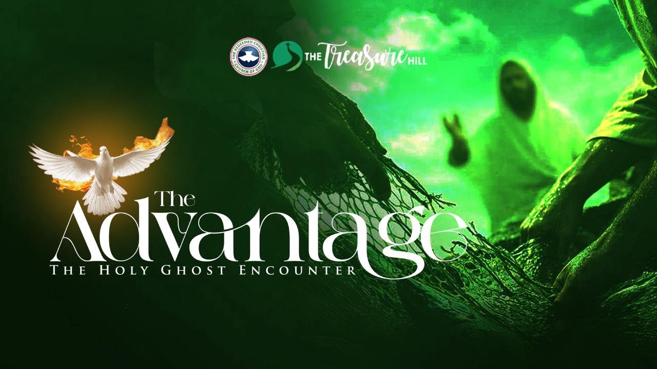 The Advantage: The Holy Ghost Encounter ( Celebration Service ) - YouTube