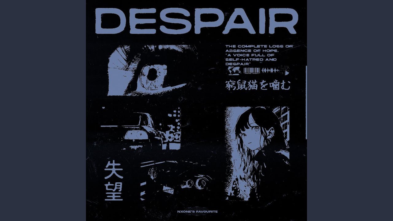 DESPAIR - YouTube