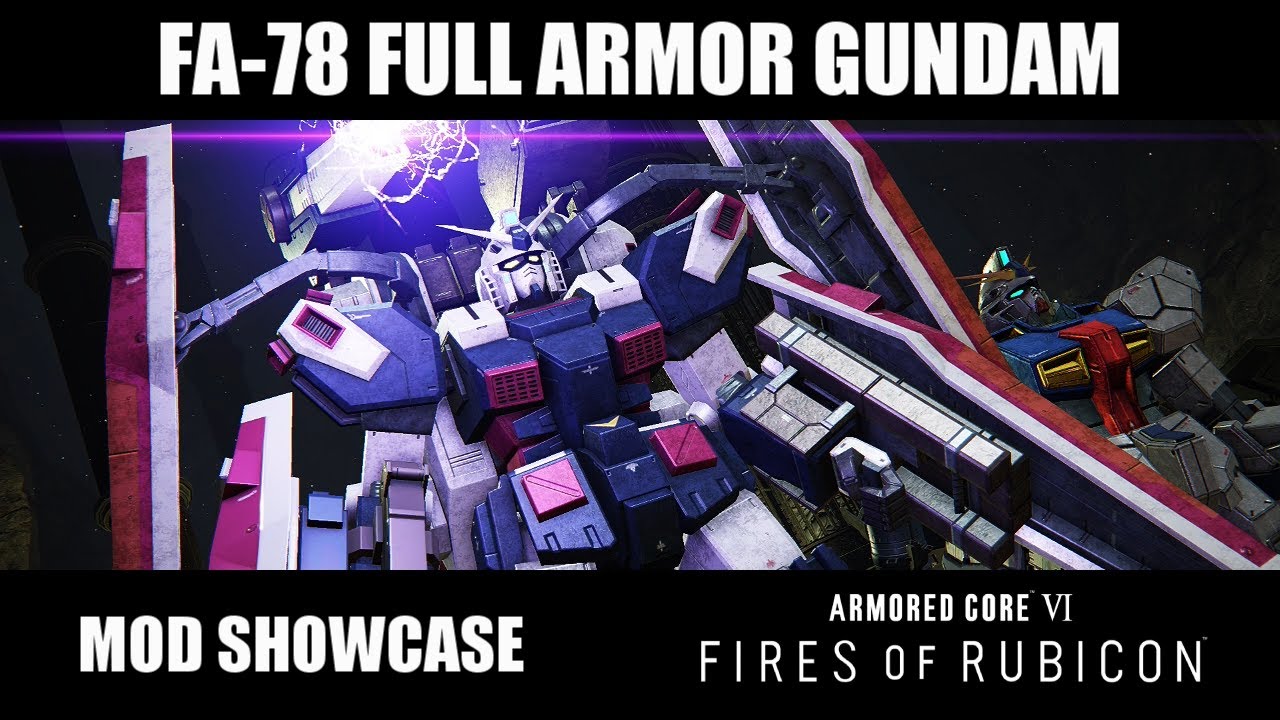 FA-78 Full Armor Gundam (Thunderbolt Ver.) - Armored Core VI: Fires of Rubicon Mod Showcase ...