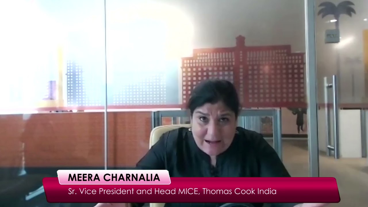 MEERA CHARNALIA, Sr. Vice President and Head MICE, Thomas Cook India ...