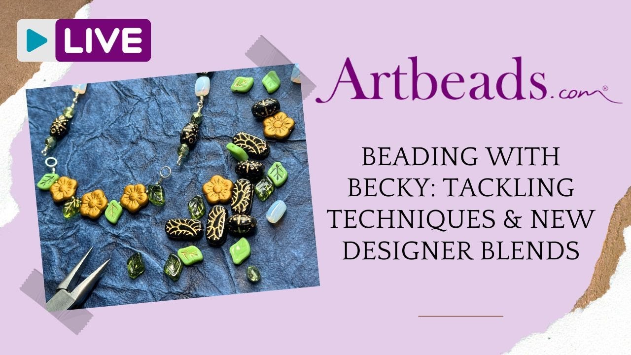 Beading with Becky: Tackling Techniques & New Designer Jewelry Bead ...