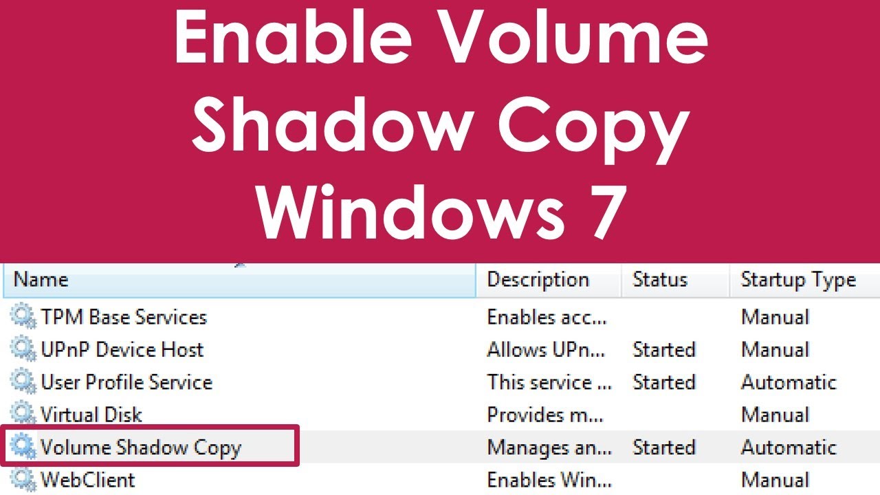 How to enable volume shadow copy service in windows 7 - YouTube