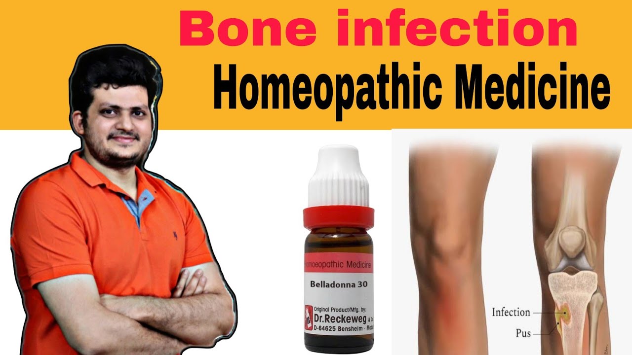 Bone infection | osteomyelitis | Best Homeopathic Medicine | How to use ...