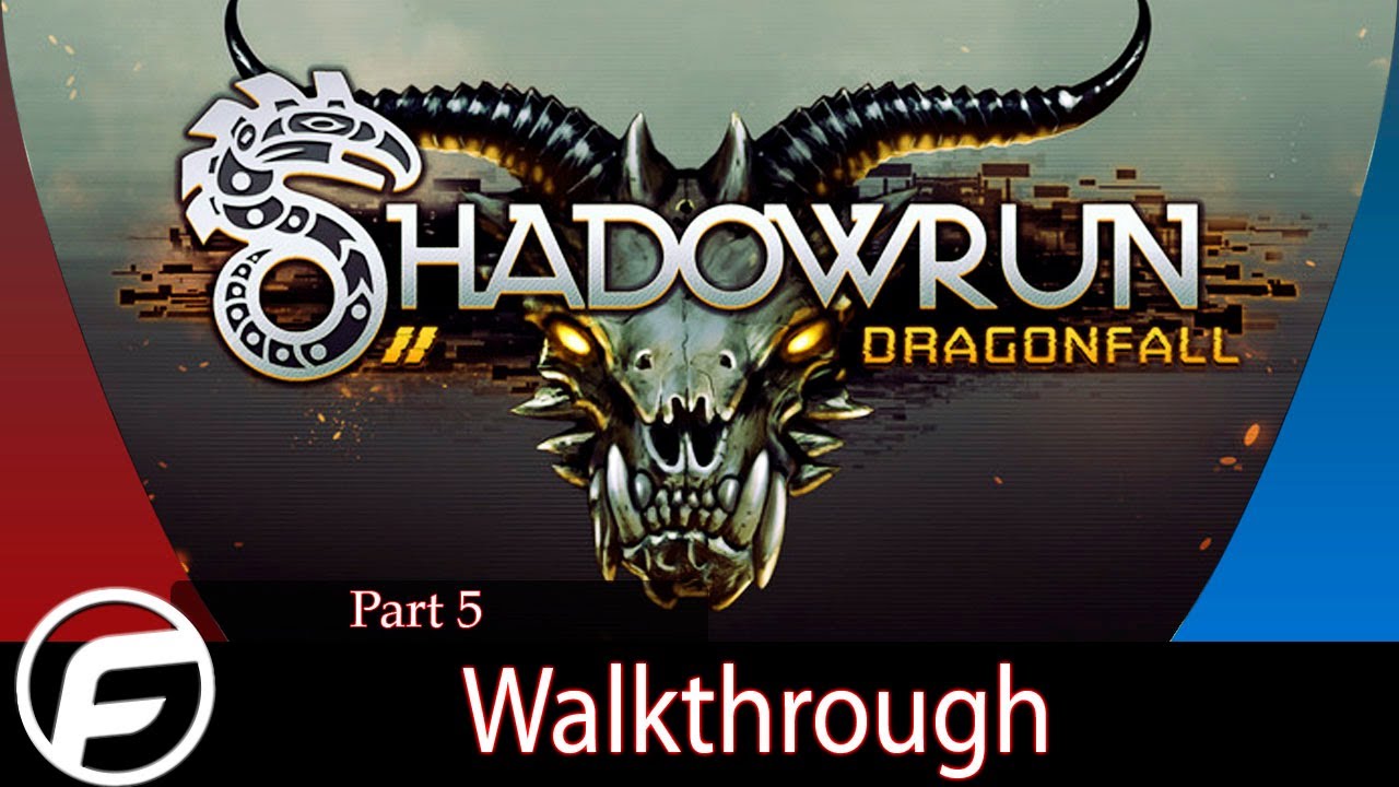 Shadowrun Dragonfall Let's Play Walkthrough Part 5 -Information on Mr ...