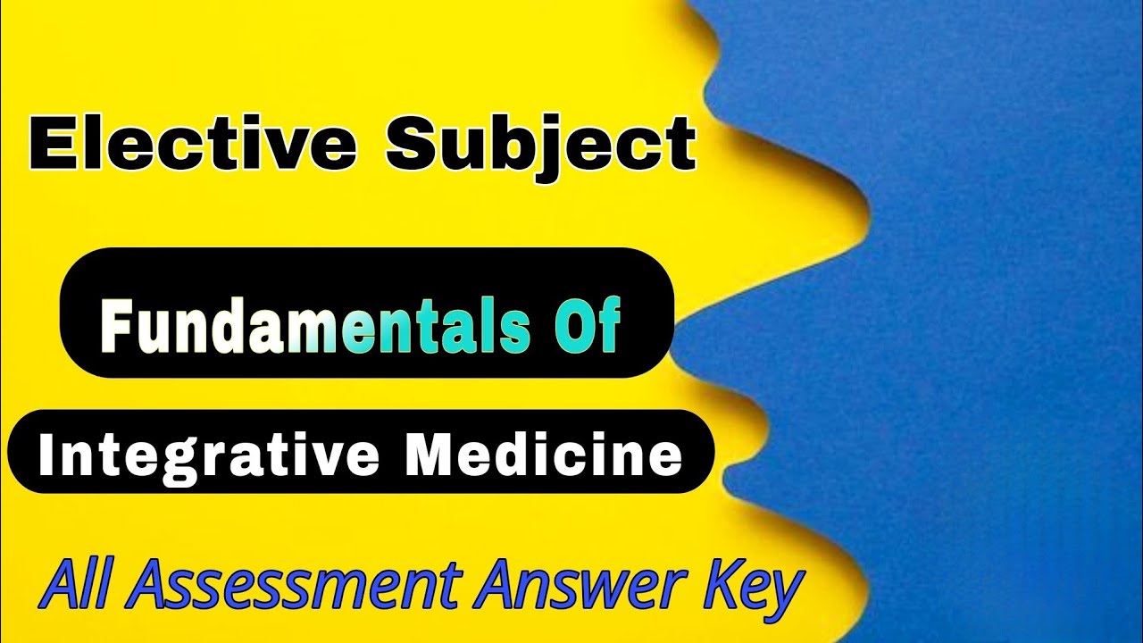 Elective Subject Integrative Medicine All Modules answers,Bams #ncism # ...