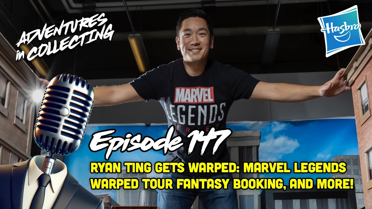 Ep. 147 - Ryan Ting Gets Warped: Marvel Legends, Warped Tour Fantasy ...