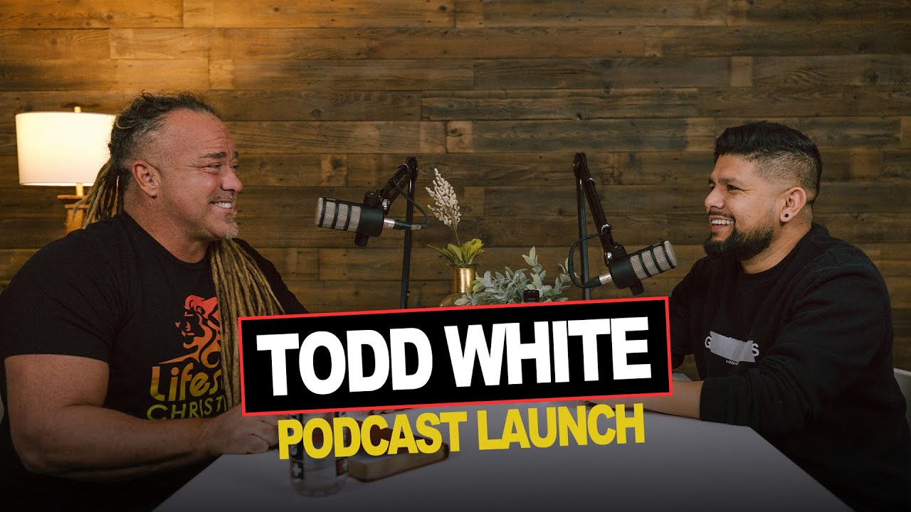 Episode 01 | Todd White | Podcast Launch - YouTube