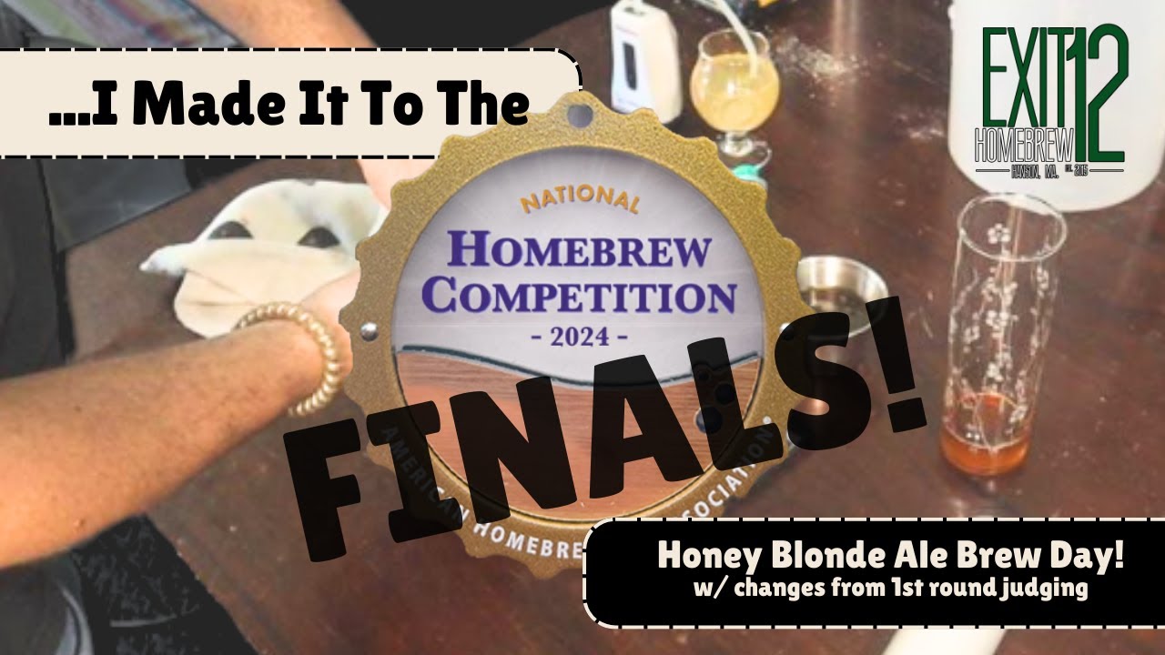 EP #168: I Made It To The Finals Of The 2024 National Homebrew ...