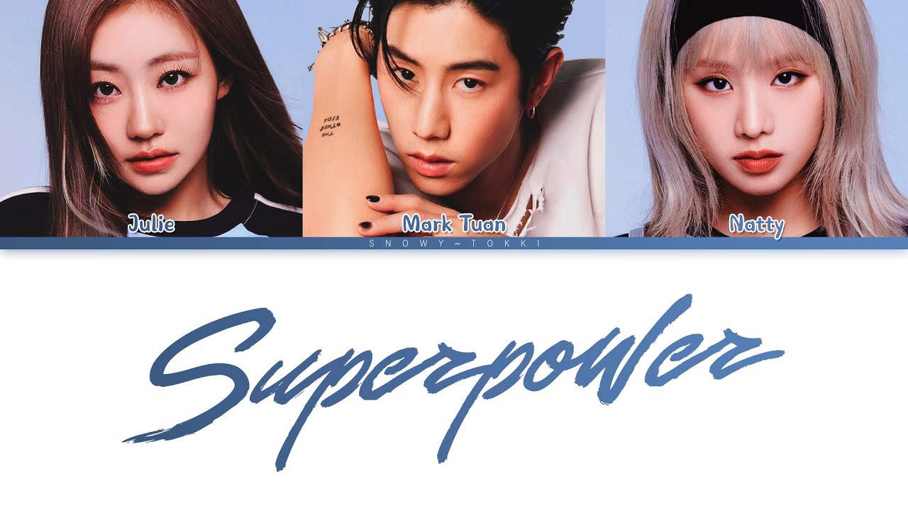 KISS OF LIFE & Mark Tuan | 'SUPERPOWER' | Color Coded Lyrics |【Rom/Eng ...
