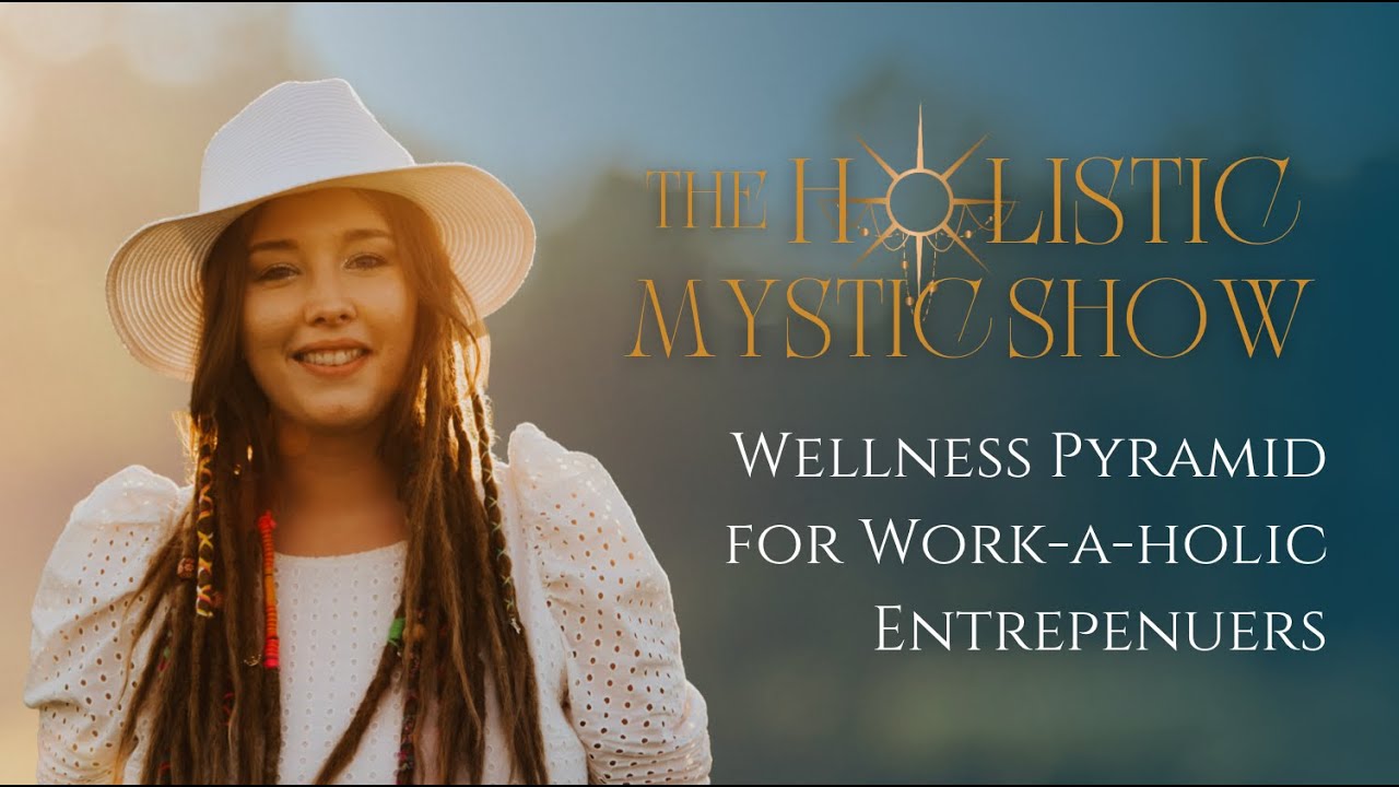 Wellness Pyramid for Work-a-holic Entrepenuers - YouTube