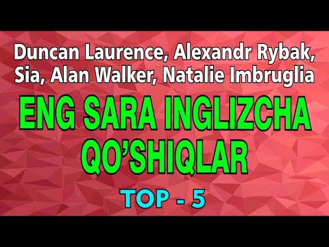 ENG SARA INGLIZCHA QO'SHIQLAR! MATNI VA TARJIMASI BILAN || TOP - 5