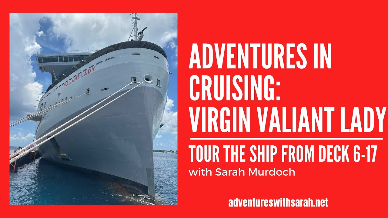 Virgin Valiant Lady: Take a Tour of the Ship with Sarah Murdoch - YouTube