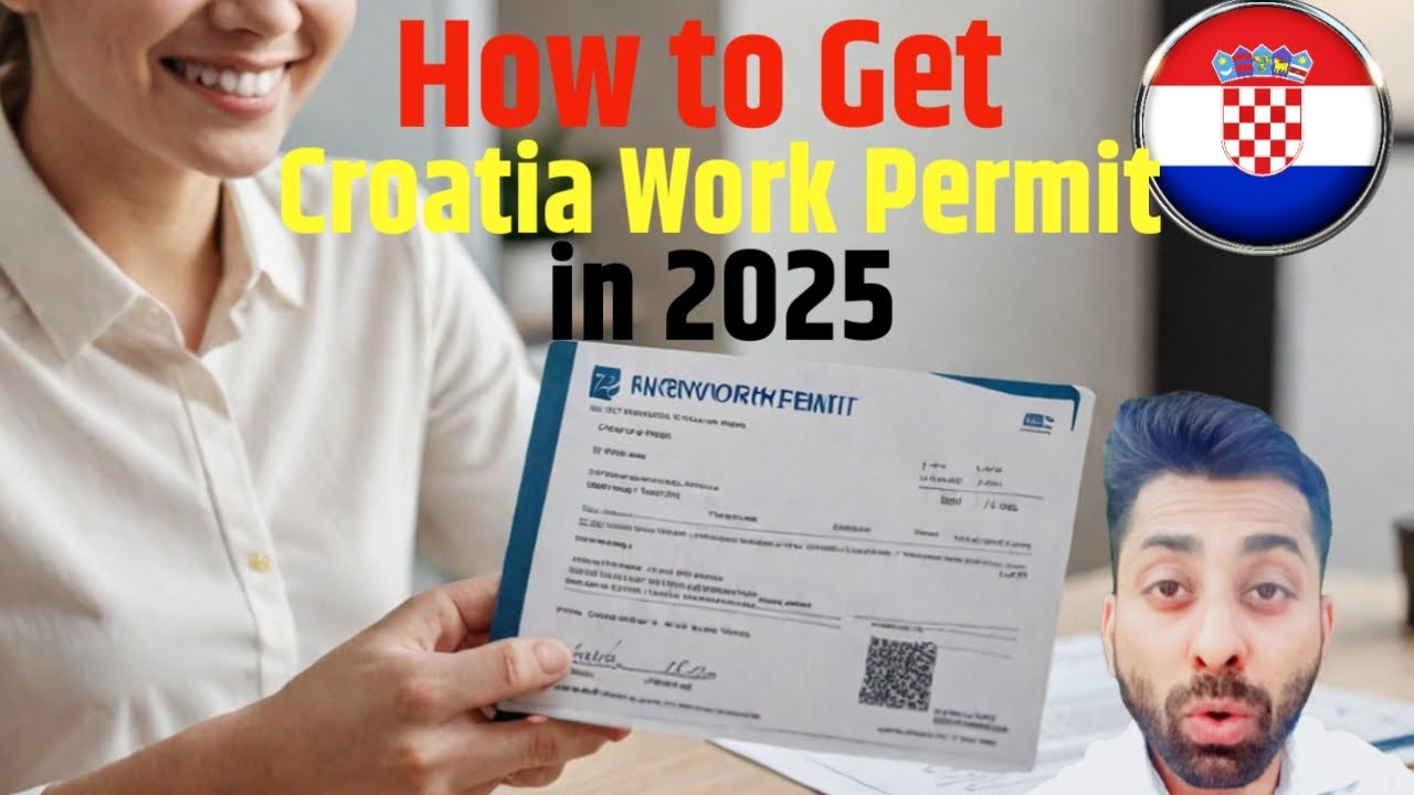 Get Your Croatia WORK Permit in 2025 Made Easy?Be Careful and Be ...