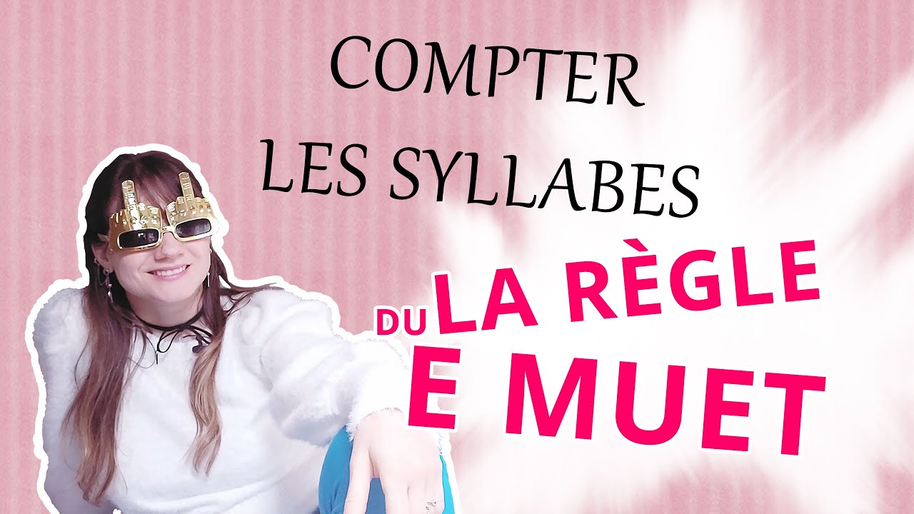 La Regle Du E Muet , Règle des e muets en poésie : explication et ...