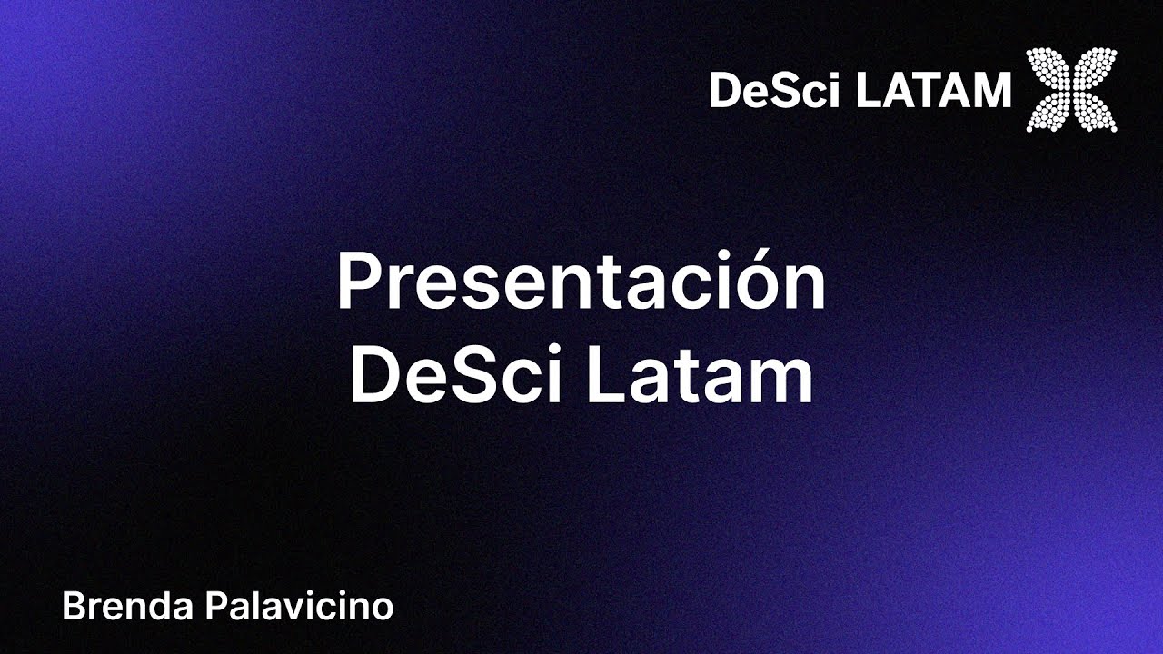 DeSci DAY - Presentación DeSci Latam - YouTube