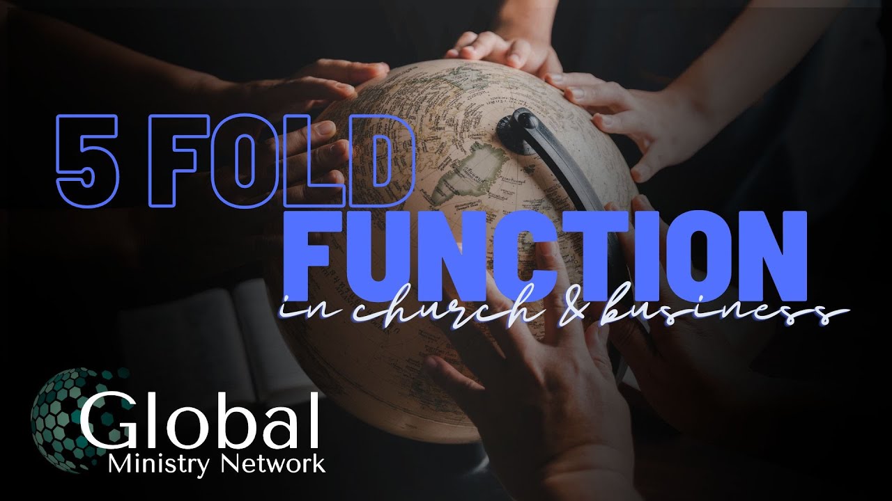 5-Fold Function in Church and Business - YouTube