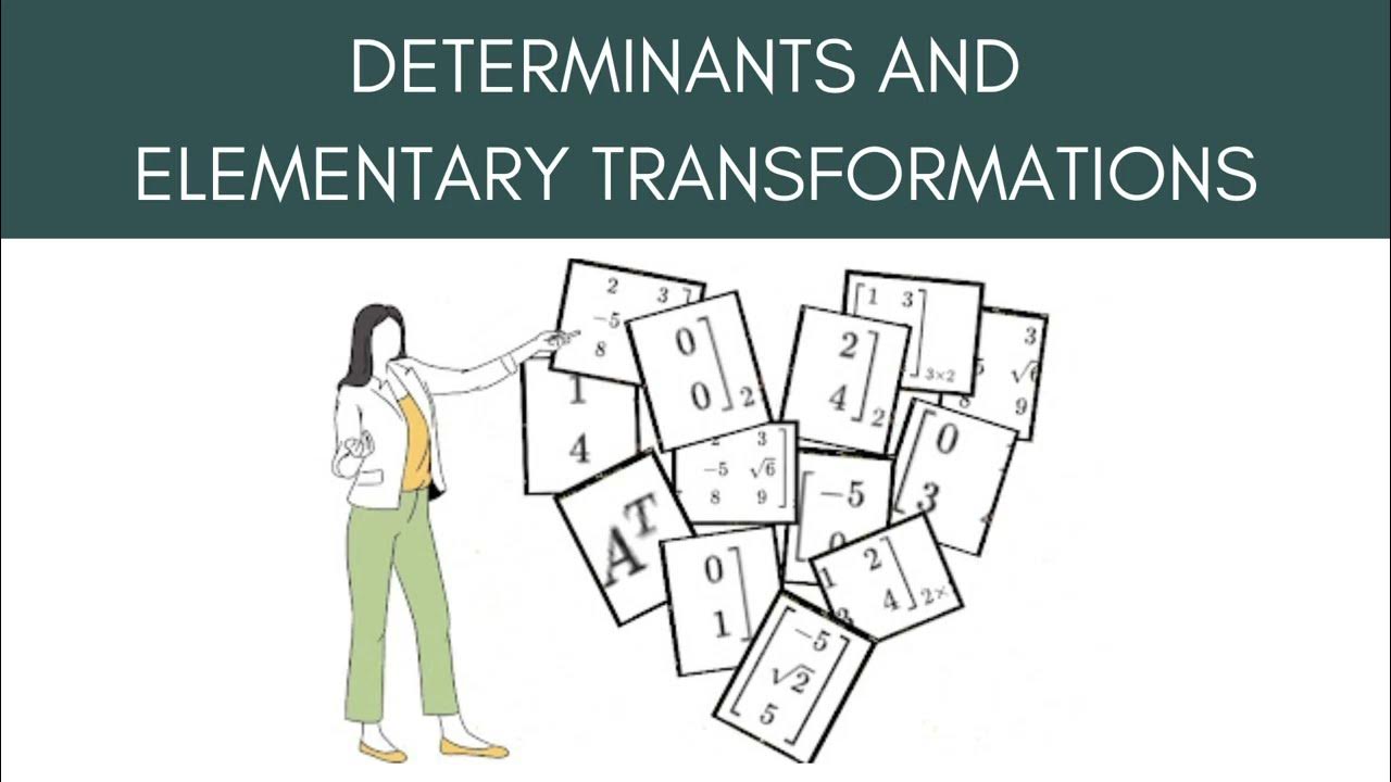 S4 UG Linear Algebra: Determinants & Elementary Transformations ...