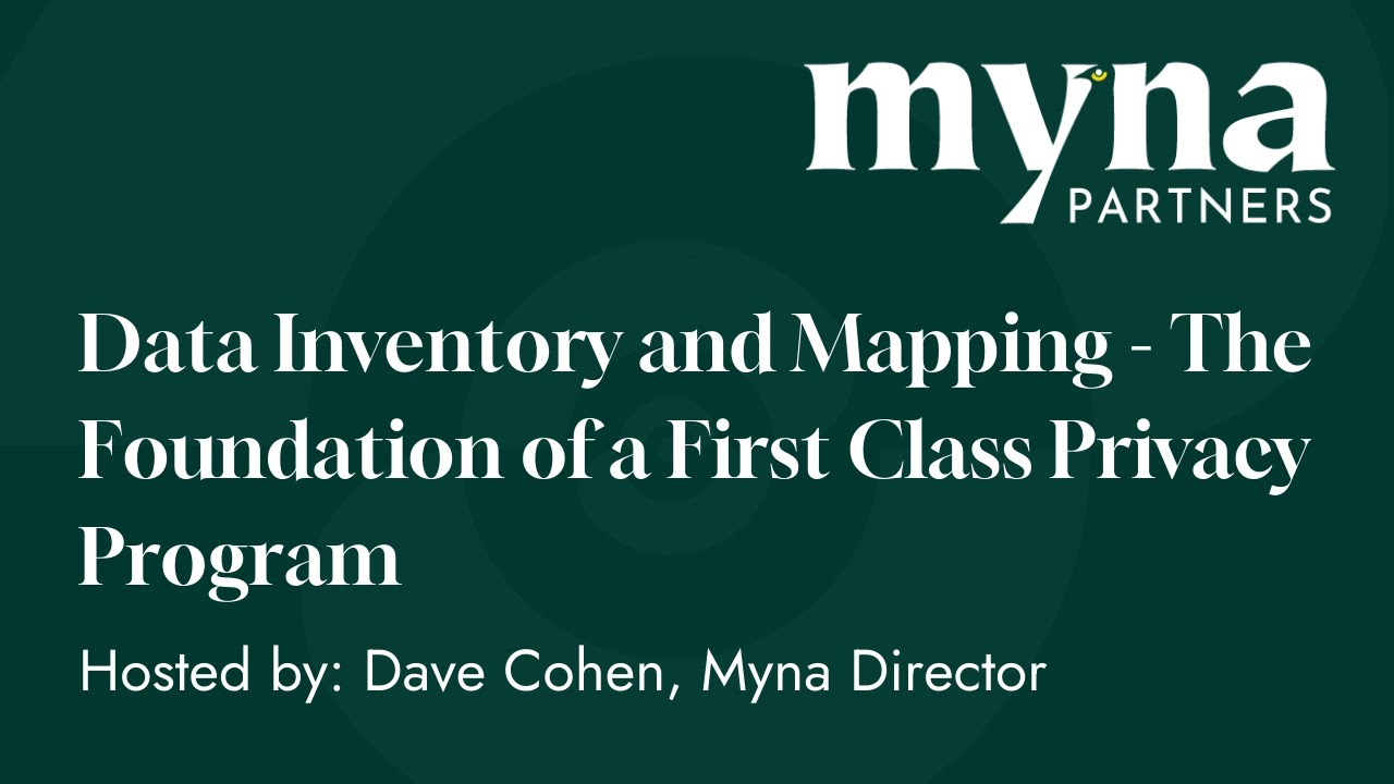 Data Inventory and Mapping - The Foundation of a First Class Privacy ...