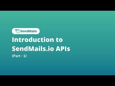 Campaign APIs by SendMails.io | SendMails API Integration - YouTube