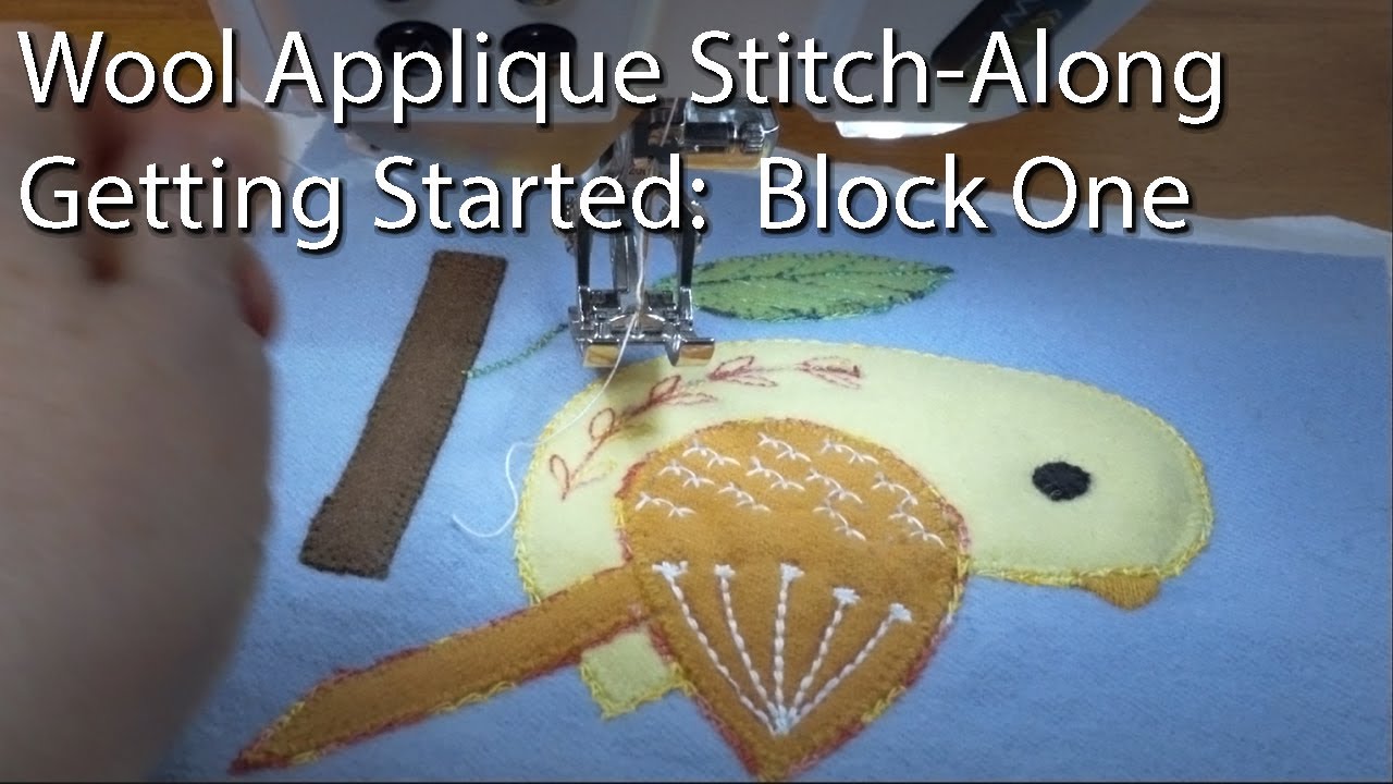 Wool Applique Stitch-Along (First Block) - YouTube