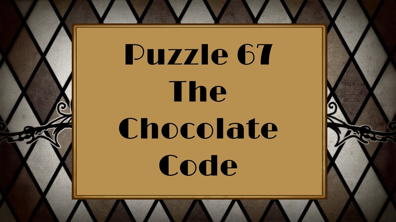 Professor Layton and the Curious Village - Puzzle 67: The Chocolate Code (US) - YouTube