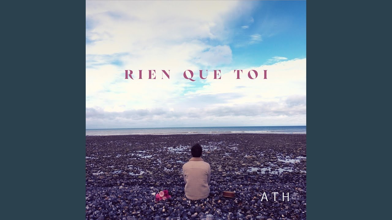 Rien que toi - YouTube