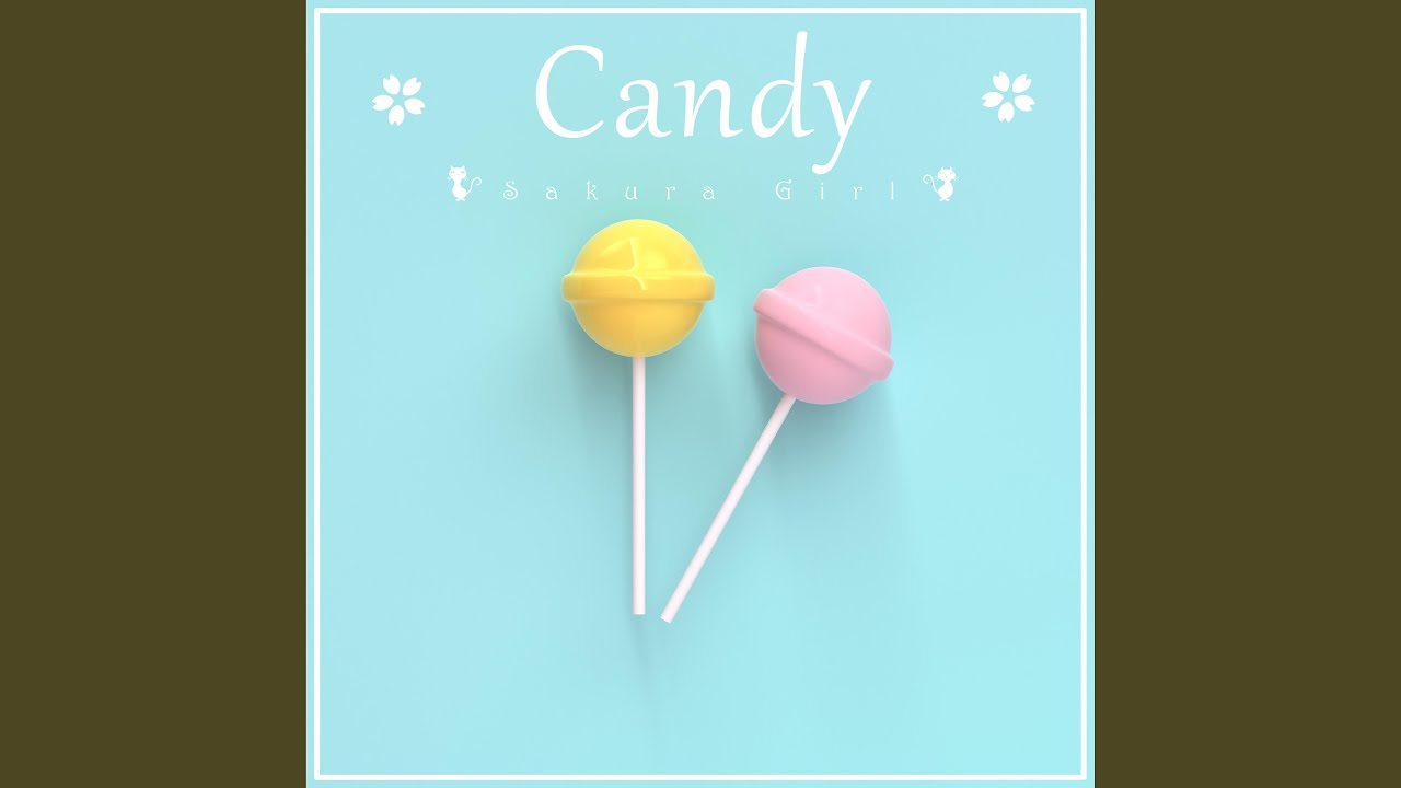 Candy - YouTube