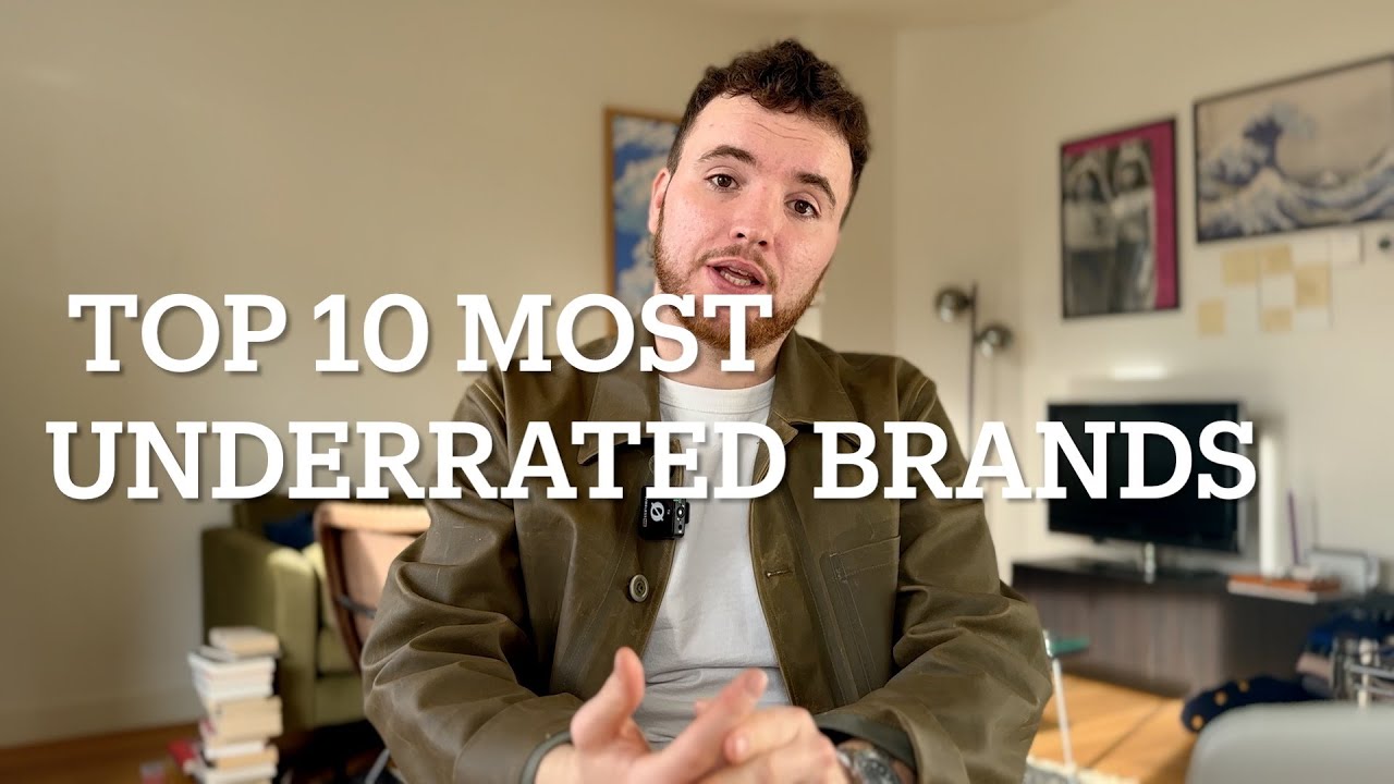 TOP 10 MOST UNDERRATED BRANDS - SPRING 2024 - YouTube