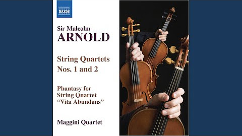 Maggini Quartet - Arnold: String Quartets Nos. 1 and 2 / Vita Abundans (Full Album) - YouTube
