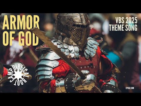 VBS | Theme Song | Armor Of God | Ebenezer Pentecostal Church | Auckland, NZ | Copyright: ©EPCNZ