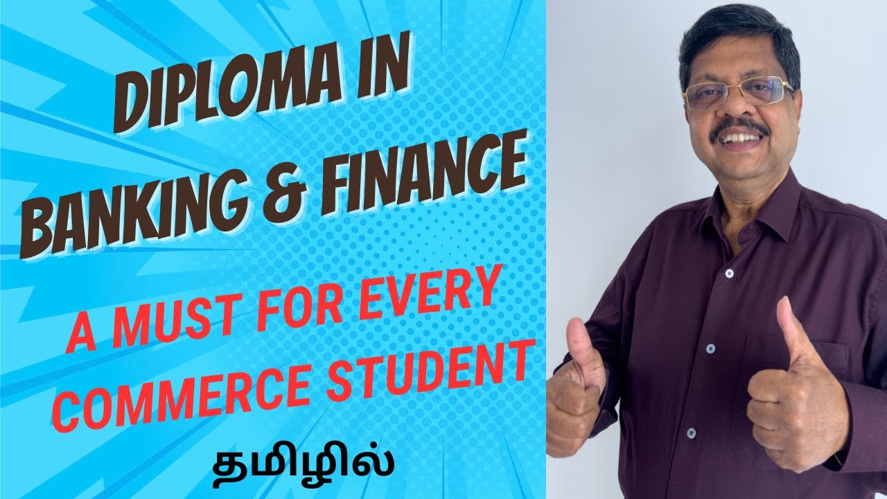 Diploma in Banking & Finance | DBF Course Explained in Tamil | காமர்ஸ் ...