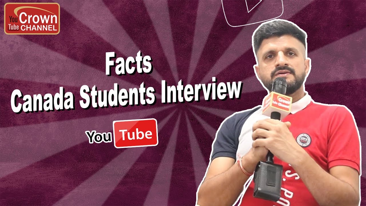 Canada Students Interview | Visa Questions | Facts of Canada Student ...