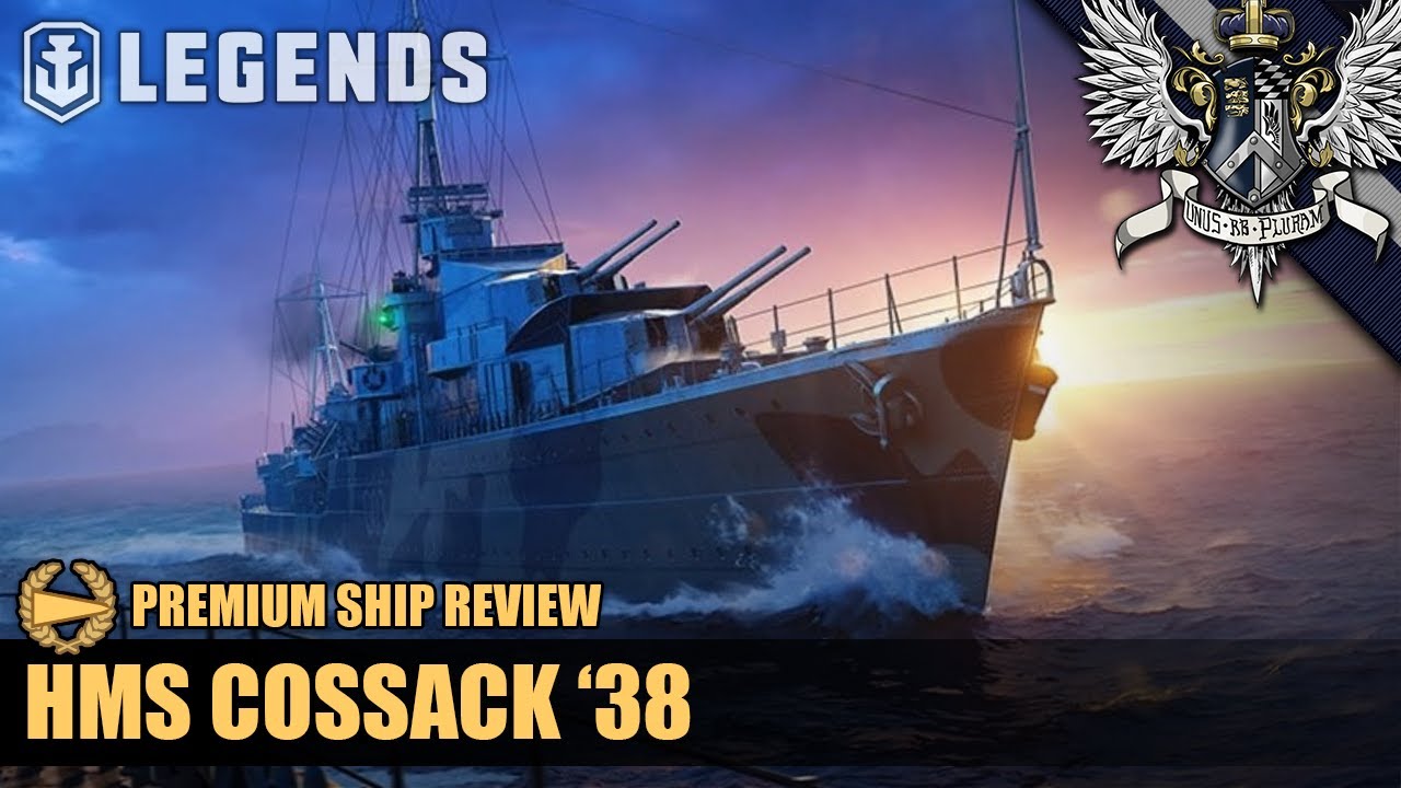 WoWS: Legends - HMS Cossack '38 - Premium Ship Review - YouTube