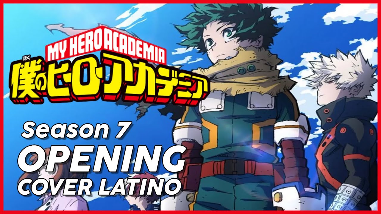 My Hero Academia Season 7 - TA GA TAME - Trailer Opening | Cover Latino ...