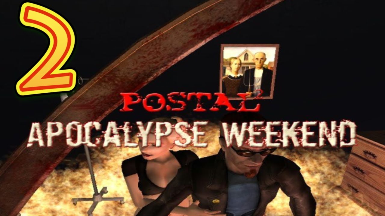 Postal 2 Apocalypse Weekend - #2 - "Zombjake Atakuja!" - YouTube
