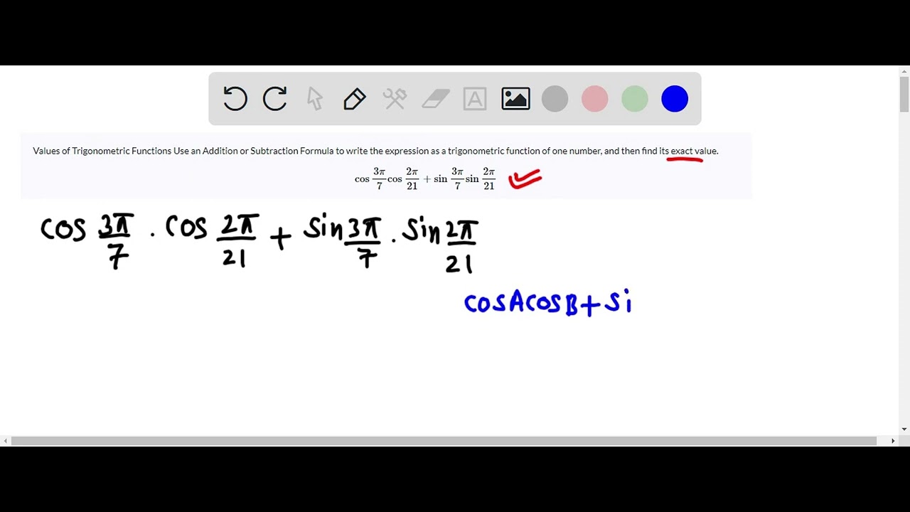 Values of Trigonometric Functions Use an Addition or Subtraction ...