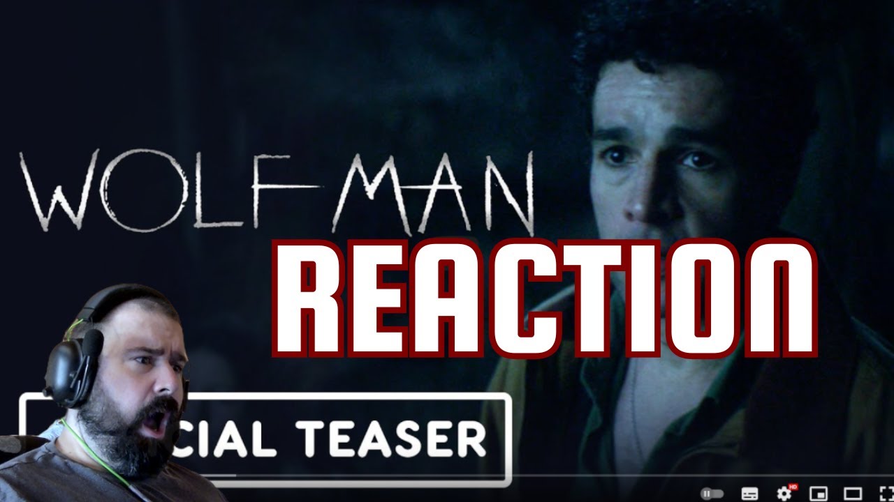 REACTION " Wolf Man - Official Teaser Trailer (2025) " - YouTube
